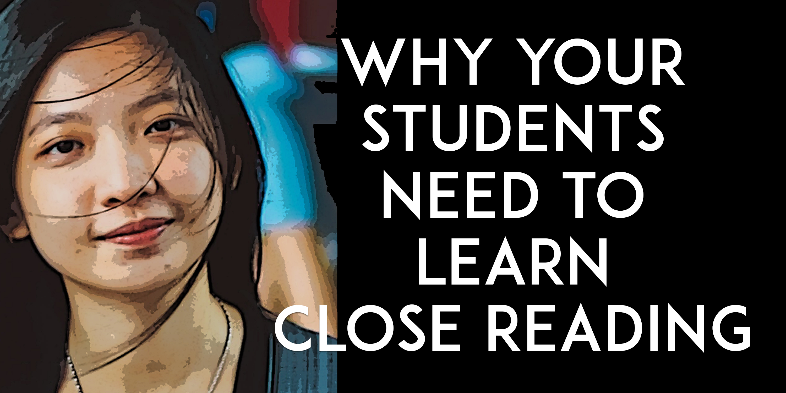 Close Reading Blog Cover edited 2 Gil Teach Close Reading Blog Cover edited 2 Gil Teach