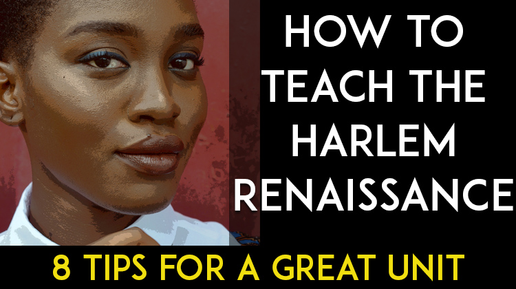 How to Teach a Harlem Renaissance Unit: Lesson Plans, Discussion ...