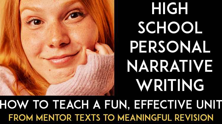 A Two-Week Personal Narrative Unit for High School: Lesson Plans ...